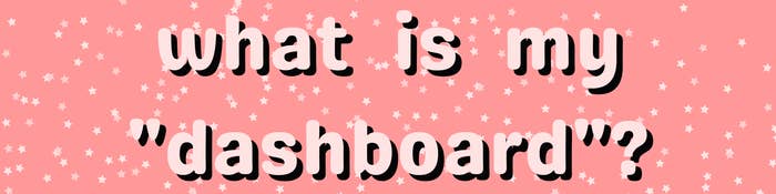 BuzzFeed Community Dashboard Guide