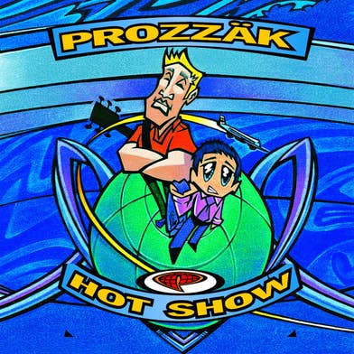 Prozzak’s 'Hot Show' Turns 25: How A Cartoon Band Defined Y2K Canada ...
