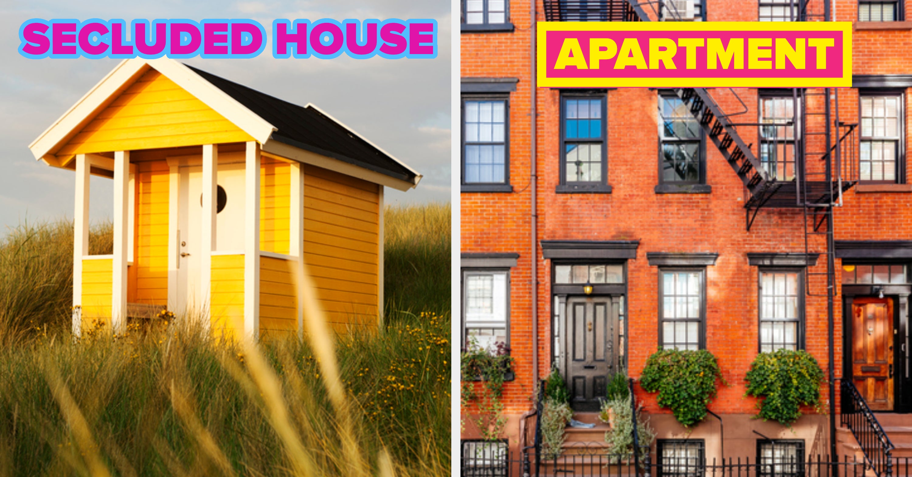 What Type Of House Should You Live In