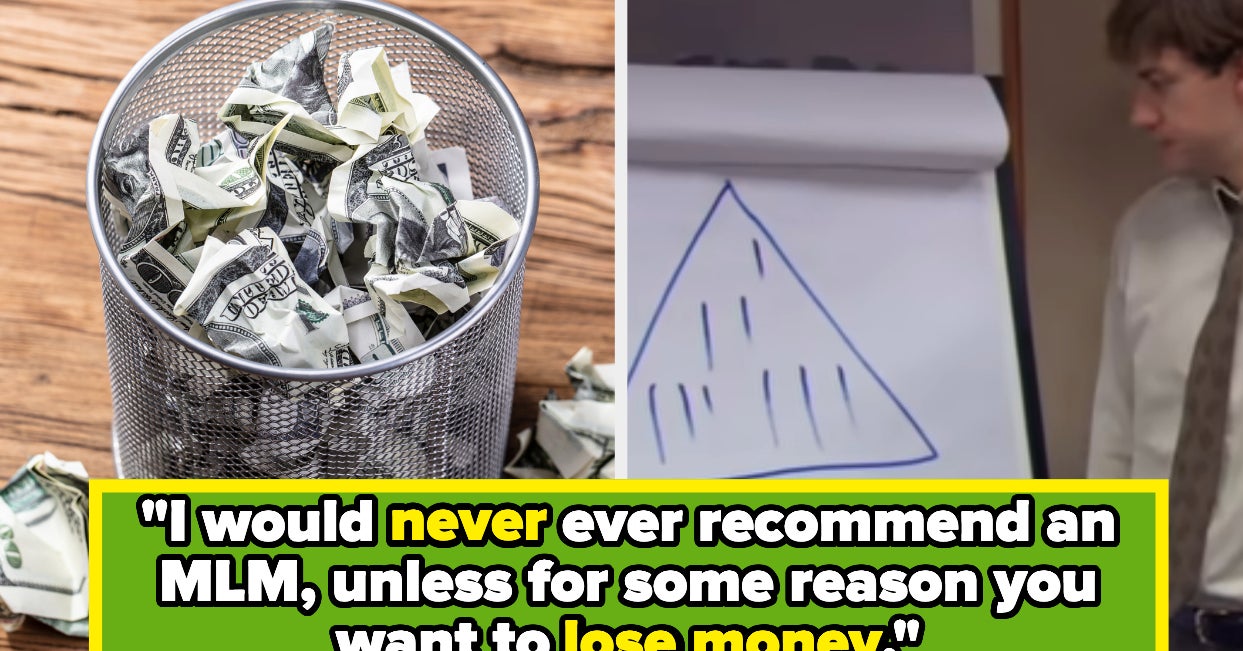 17 Stories From People Tricked By MLMs