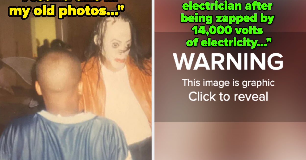 17 Horrifying Photos That Made Me Lose Control Of My Bowels