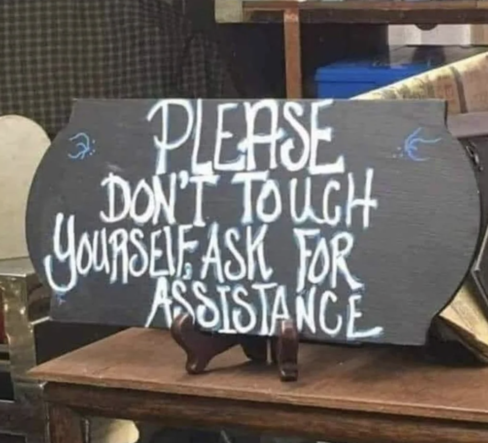 18 Funniest Signs On Reddit — Week Of 10/1/23
