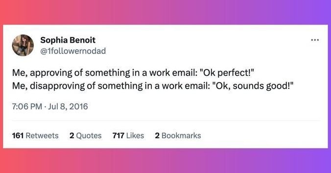 Hilarious And Relatable Tweets About Work Emails