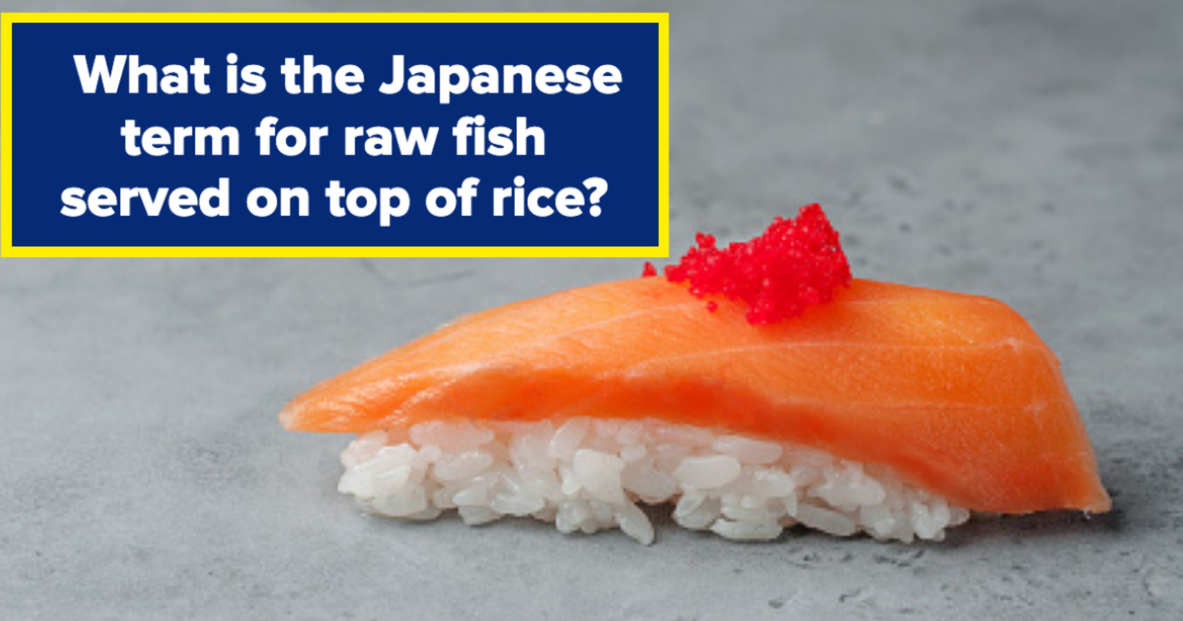 How Well Is Your Sushi Knowledge? Sushi Food Trivia