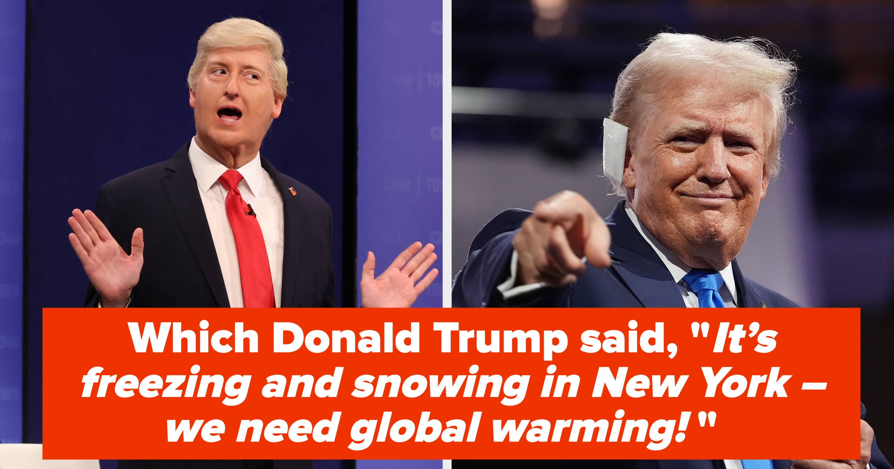 Tell Me If This Is A Presidential Quote Or An SNL Skit