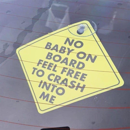 35 Extremely Dumb Bumper Stickers That Make Me Laugh Uncontrollably ...