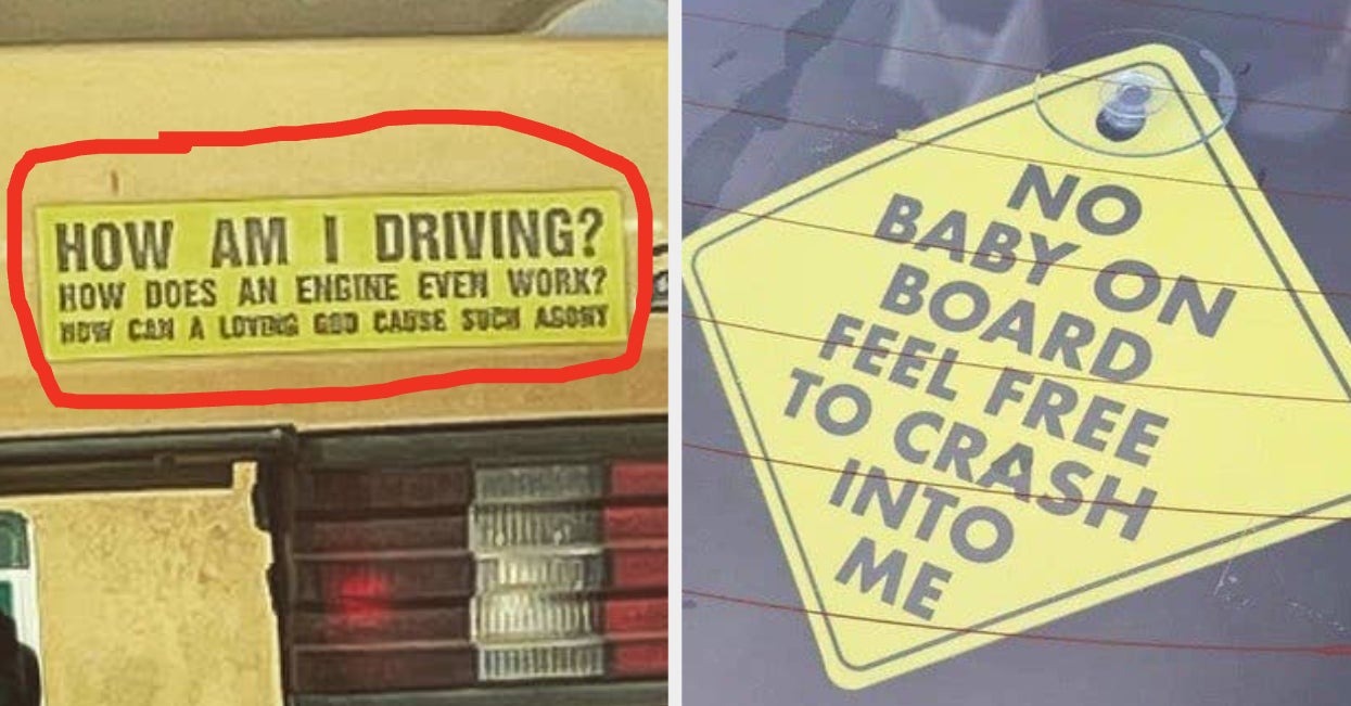 35 Extremely Dumb Bumper Stickers That Make Me Laugh Uncontrollably ...