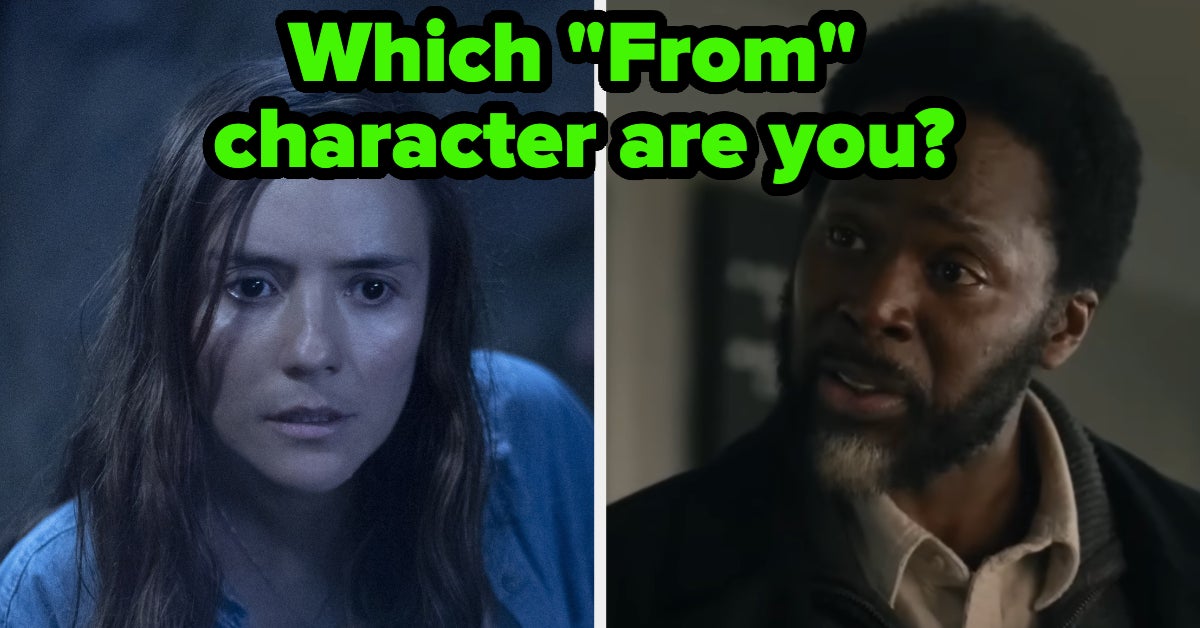 Which "From" Character Are You?