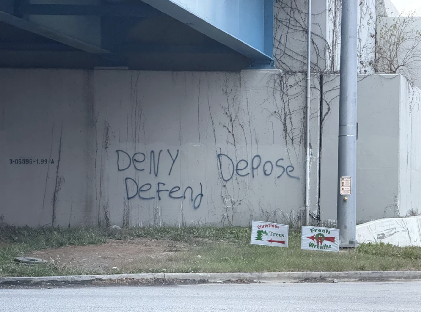 12 Photos Of Deny, Defend, Depose Graffiti