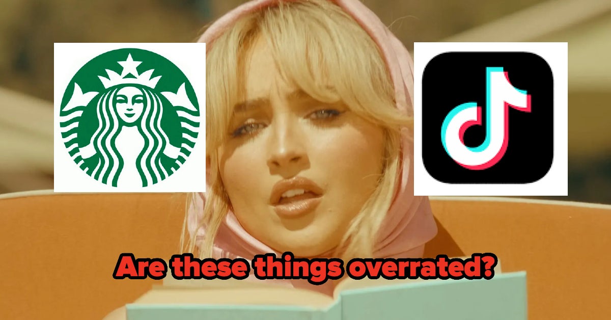 Are These Random Things And People Overrated?