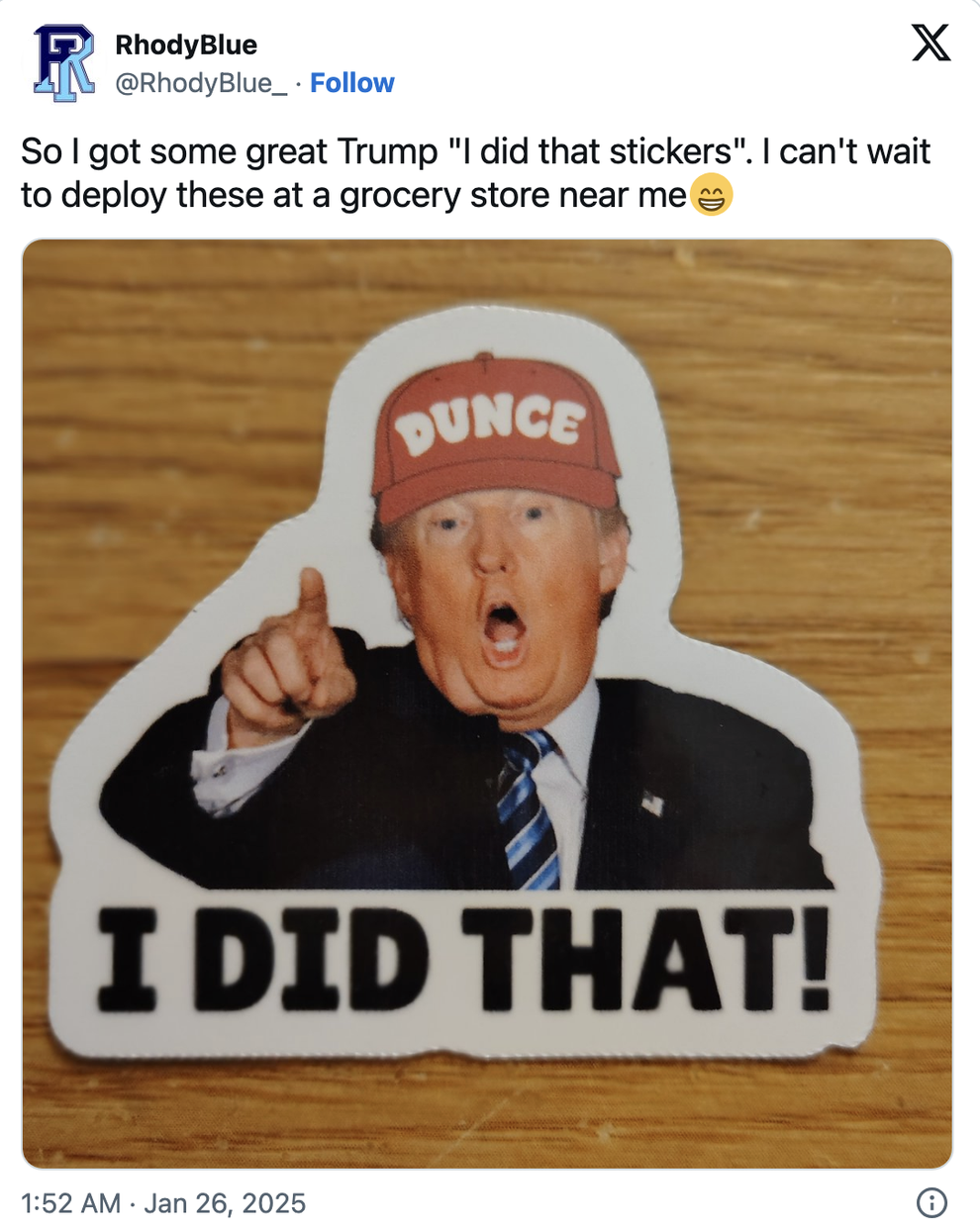Viral 'Trump Did That' Stickers Hit Grocery Stores