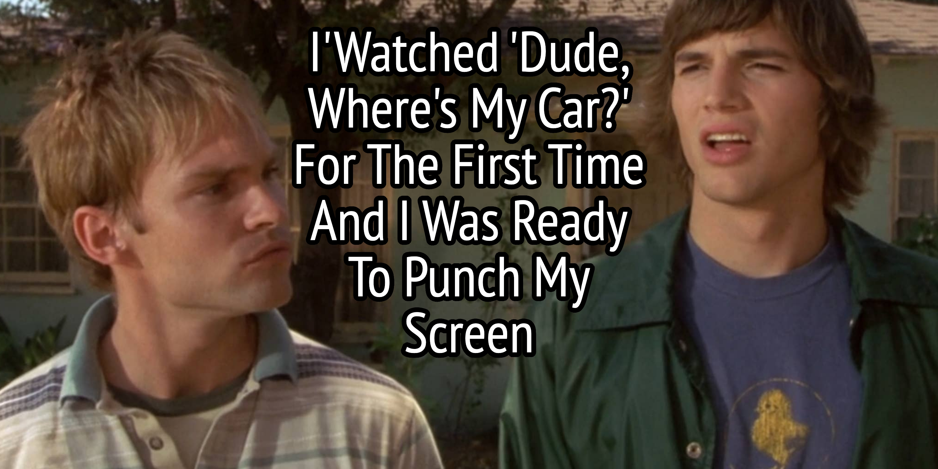 dude where's my car full