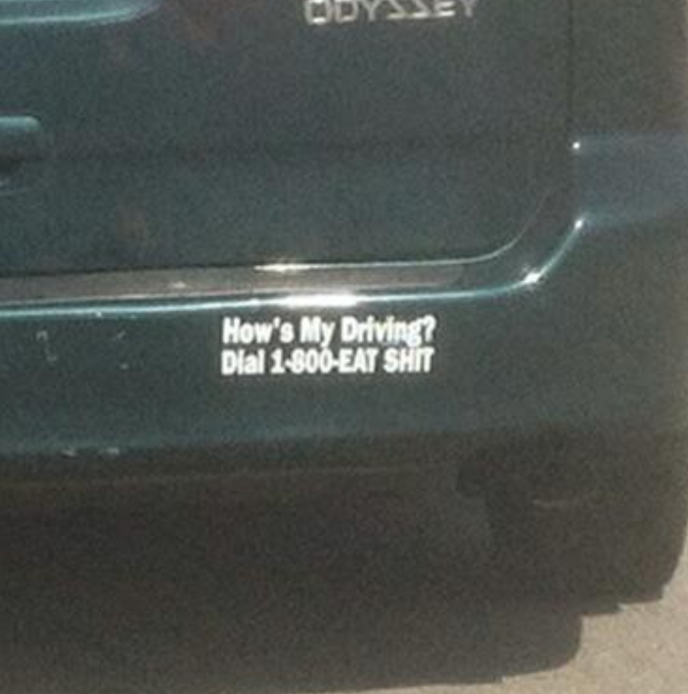 50 Bumper Stickers That Make Me Laugh Uncontrollably No Matter How Many ...