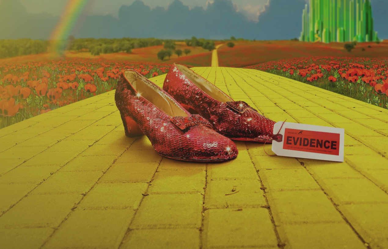 'Ruby Red Handed': The 'Wizard Of Oz' Ruby Slippers Heist