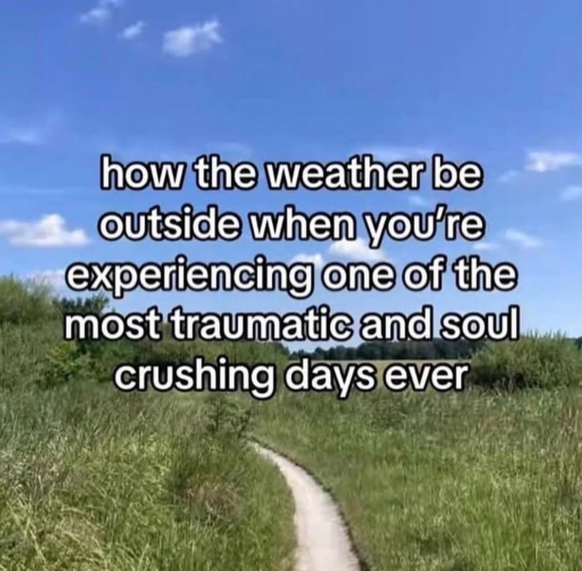50 Common Experiences Everyone Has But Won't Admit