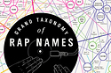 Grand Taxonomy Of Rap Names