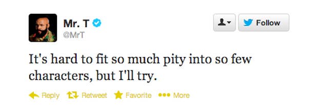 The Best Of Mr. T's Fantastic Twitter Account