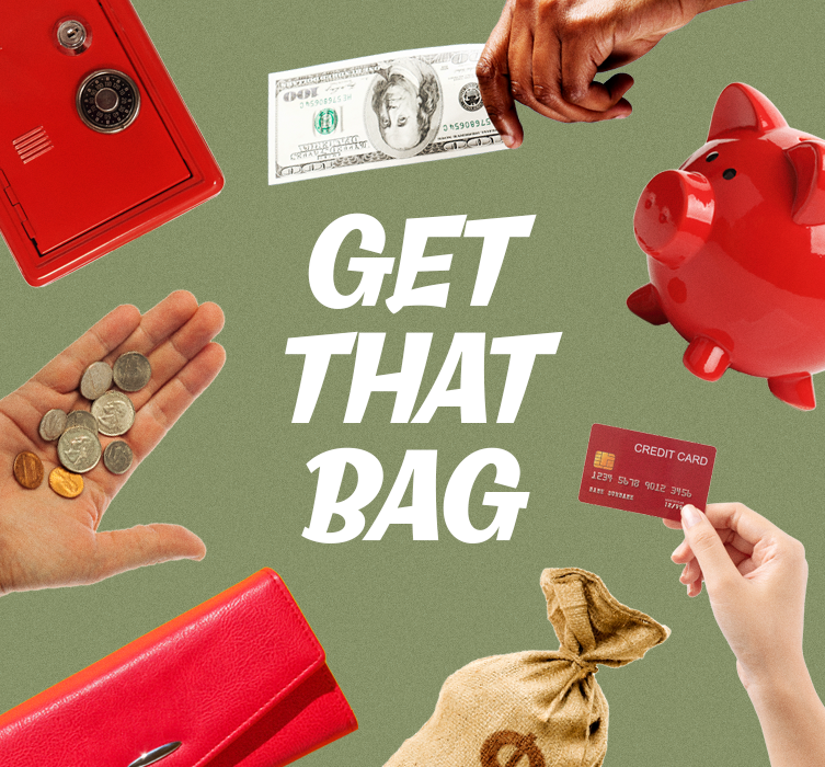 Get That Bag