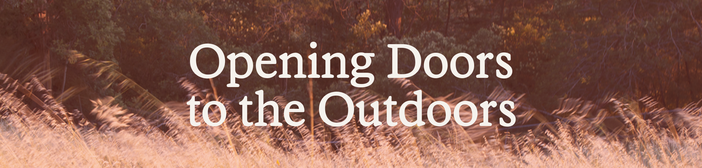 Opening Doors to the Outdoors
