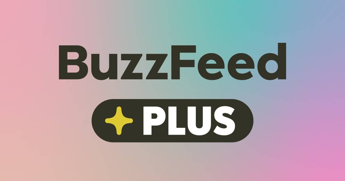 Sign Up For BuzzFeed Plus