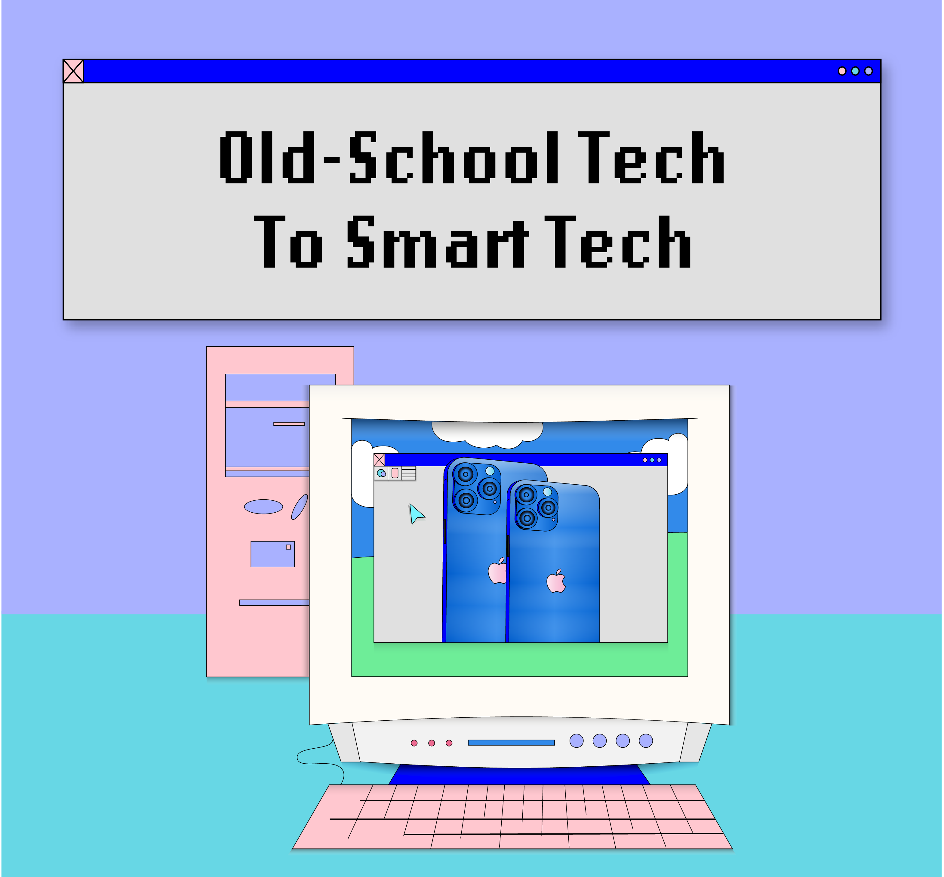 Old-School Tech To Smart Tech