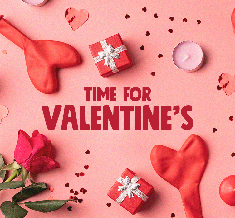 Time For Valentine’s