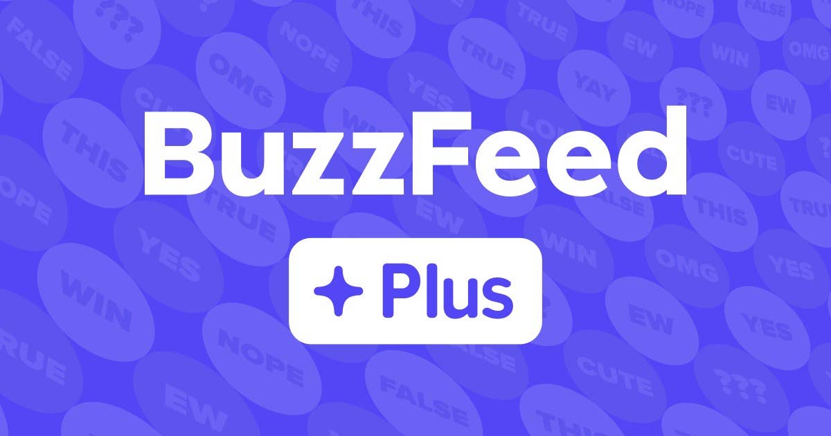 Sign Up For BuzzFeed Plus