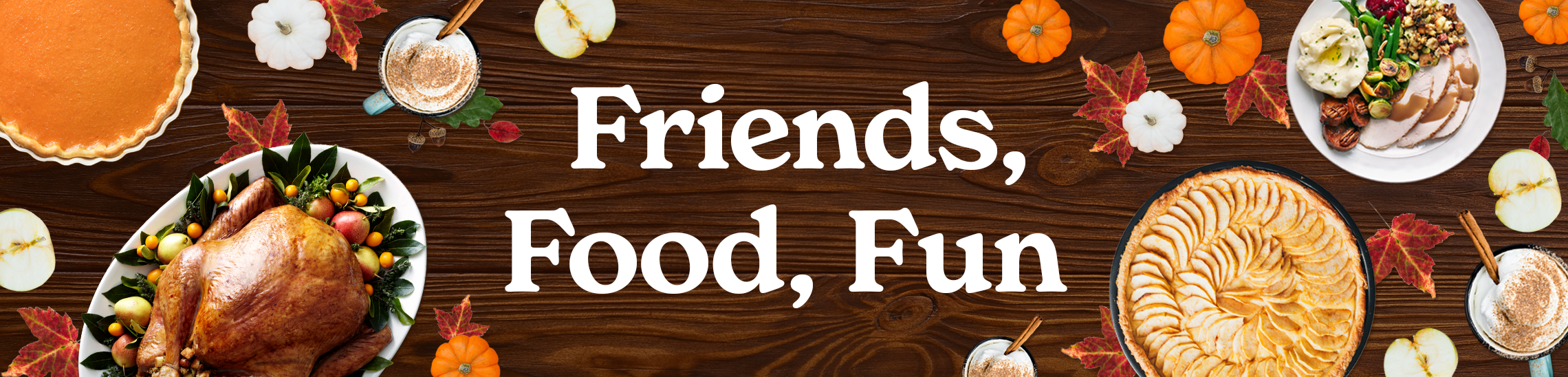Friends, Food, Fun