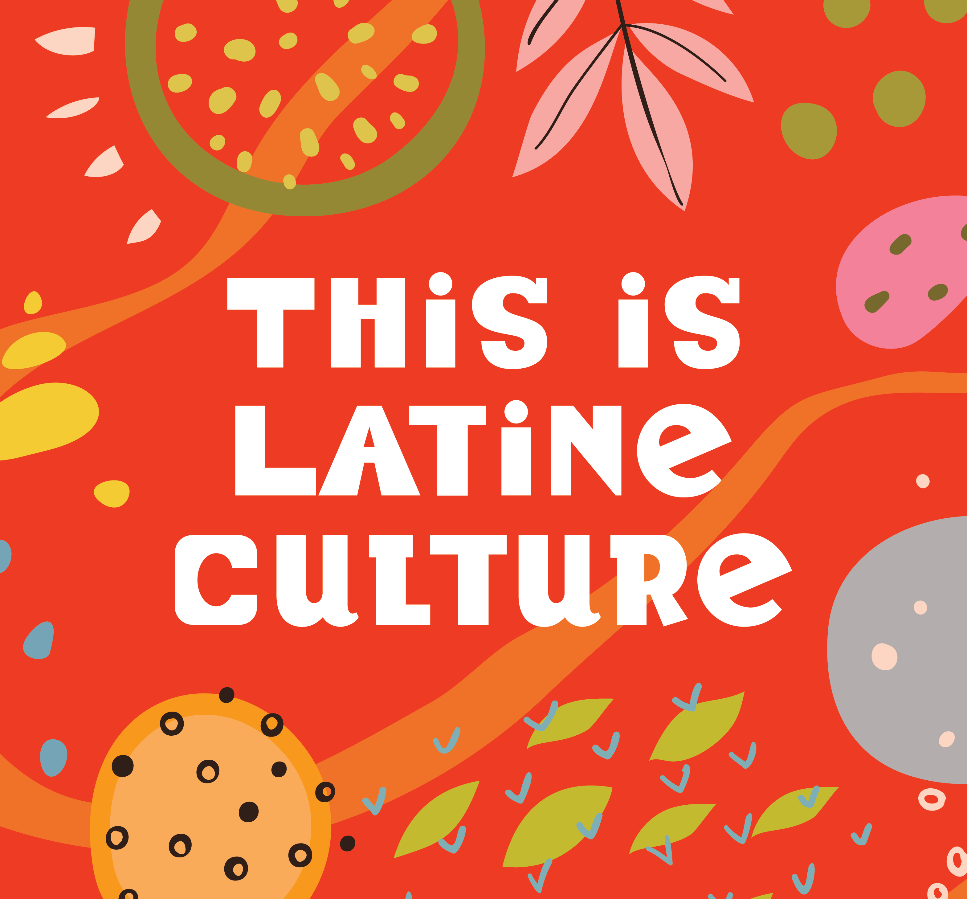 This Is Latine Culture