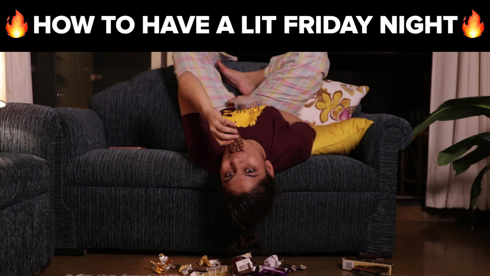 How To Have A Lit Friday Night