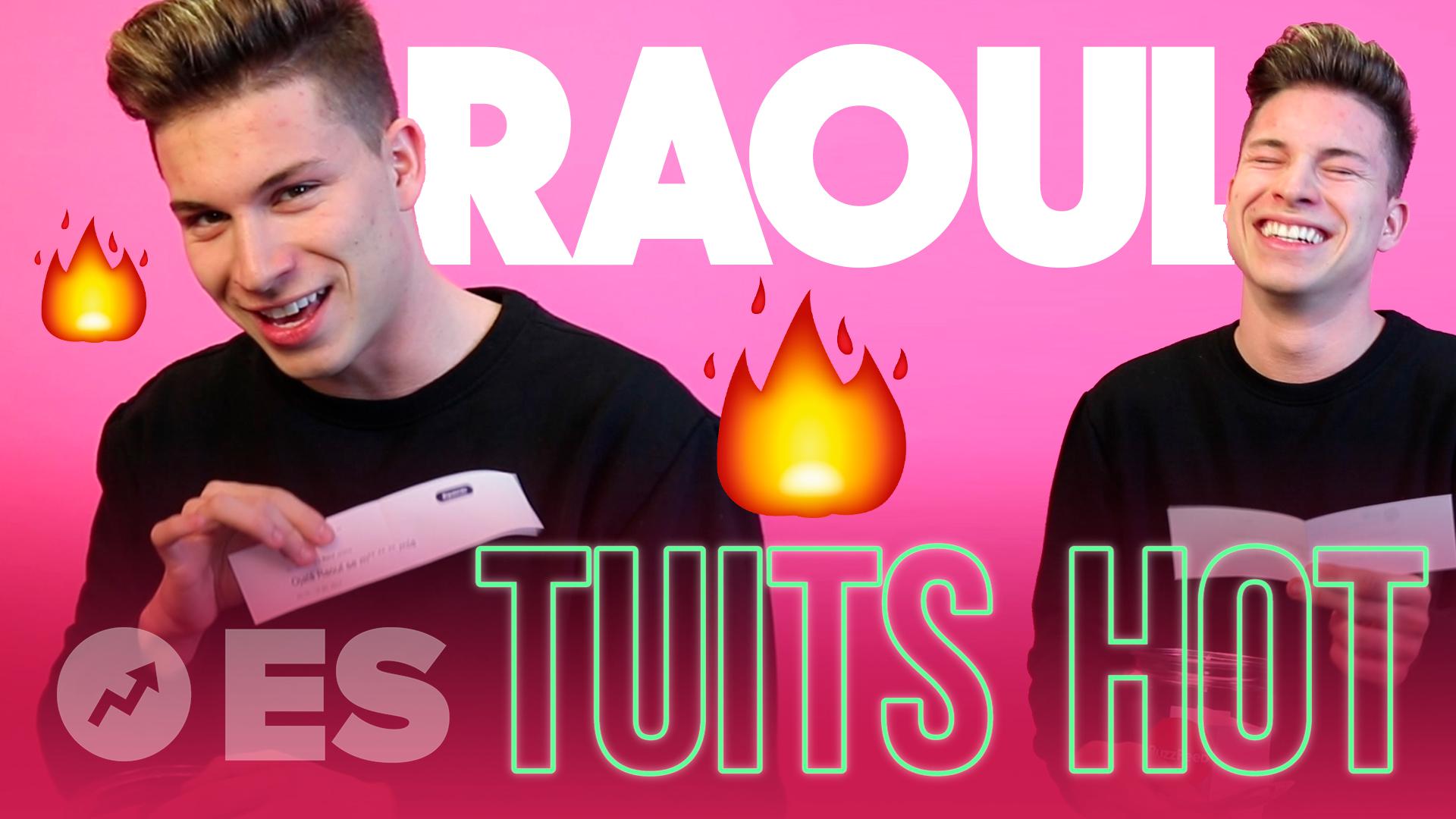 RAOUL se enfrenta a vuestros TUITS HOT