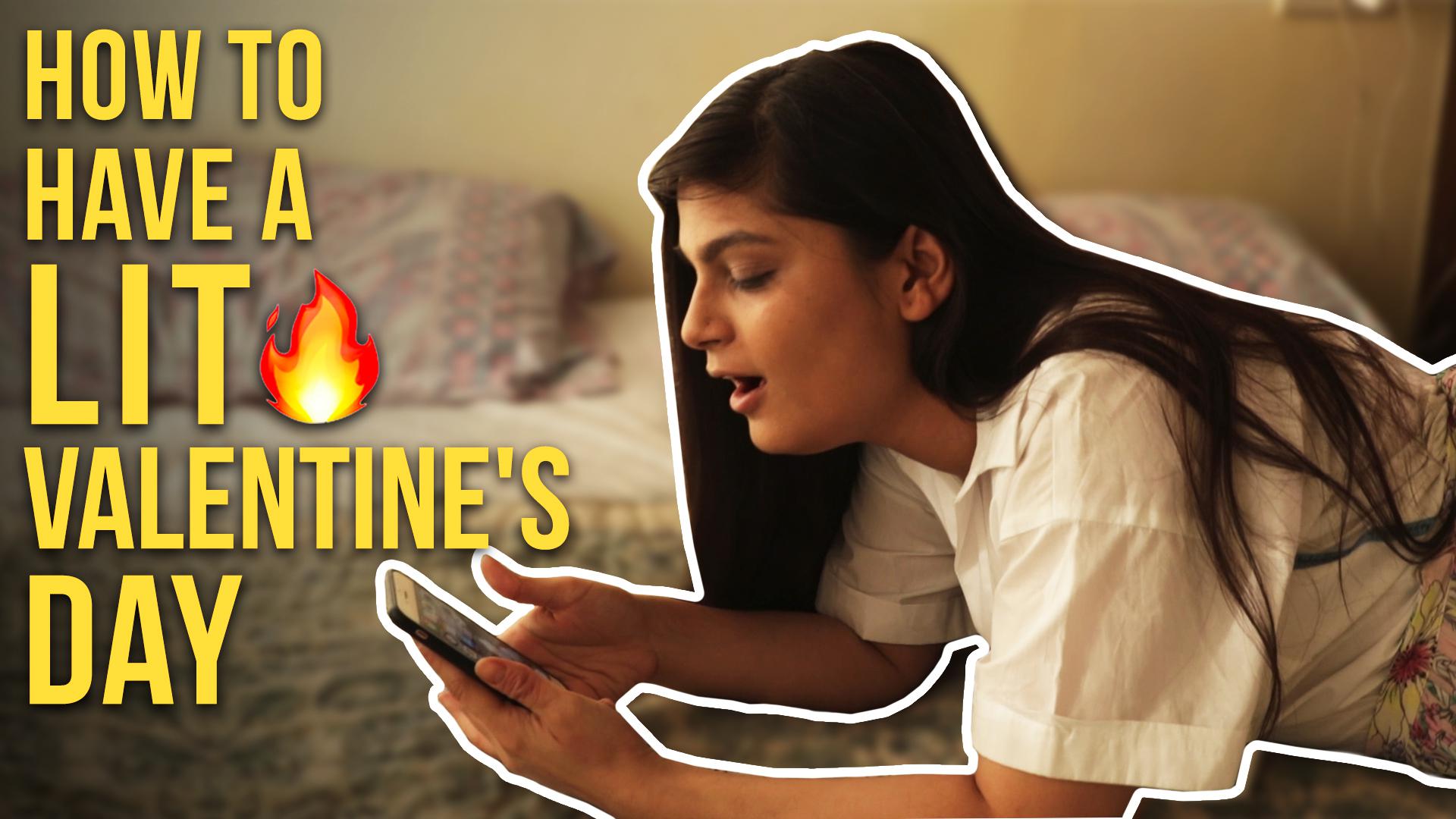 How To Have A Lit Valentine's Day