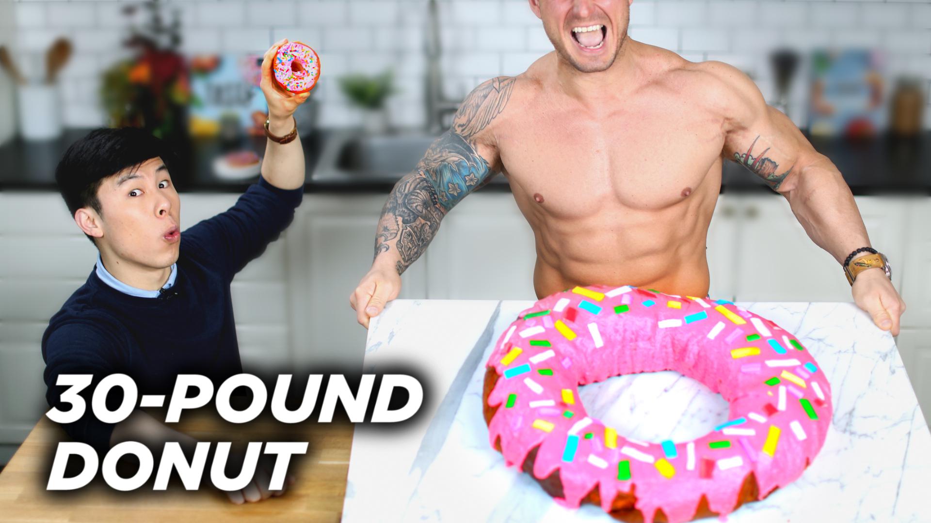 I Made A Giant 30-Pound Donut For A Bodybuilder