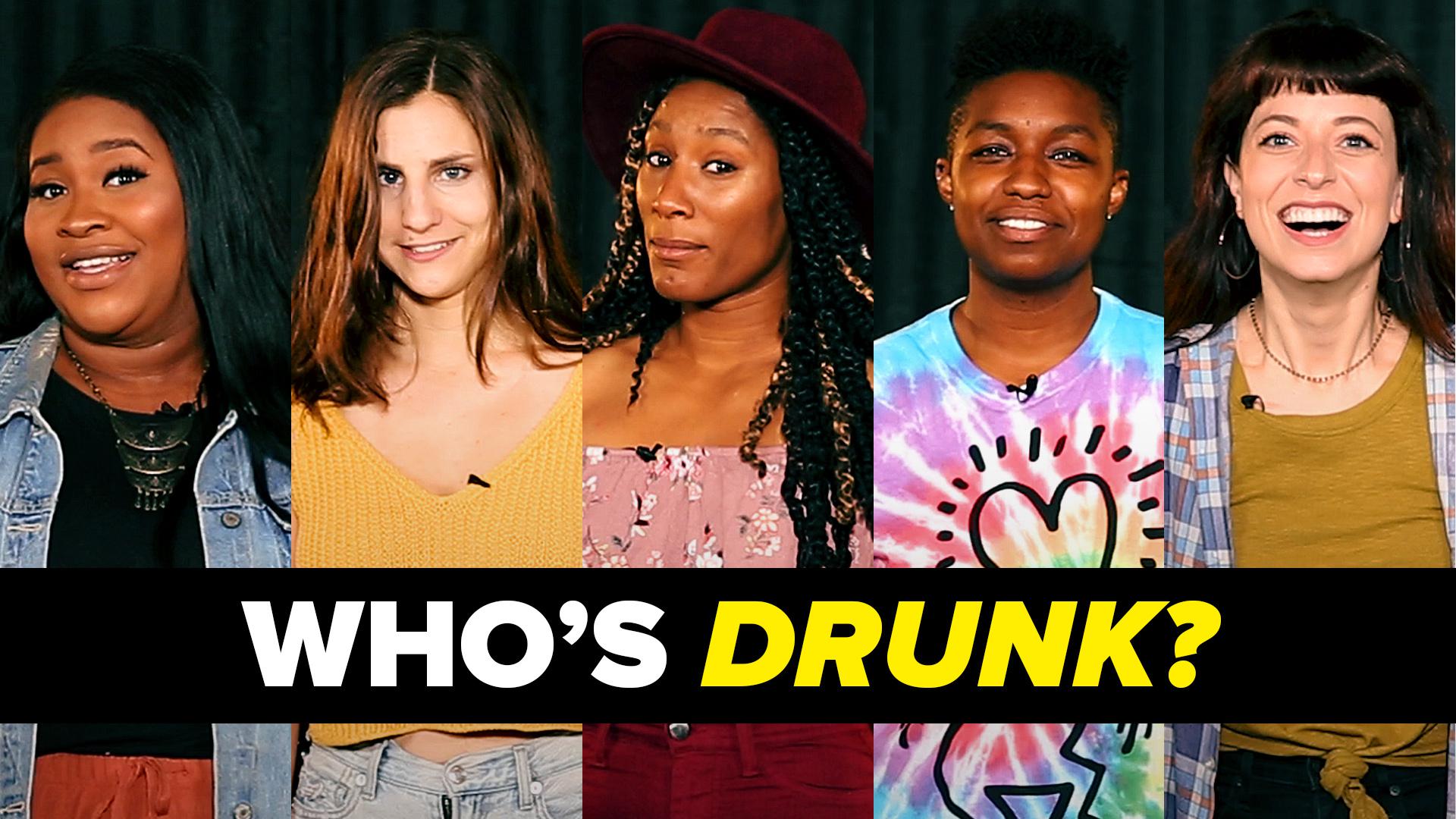 Who's Secretly Drunk?