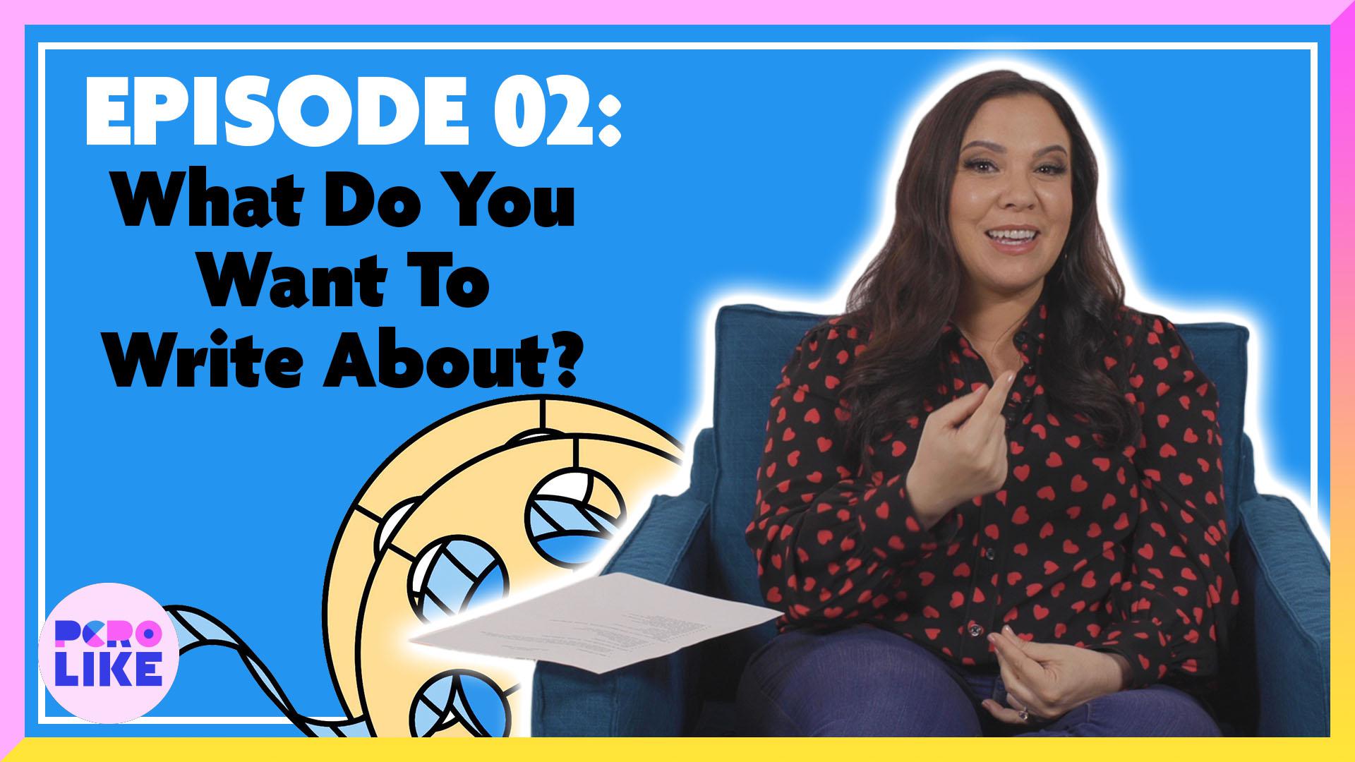 Hollywood 101: Episode 2 “What Do You Want To Write About For TV?”