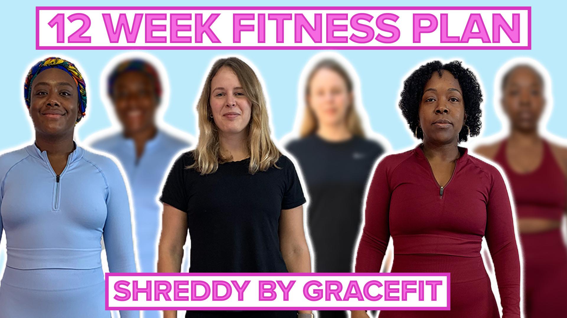 Women Try GraceFit's Workout Guide For 12 Weeks