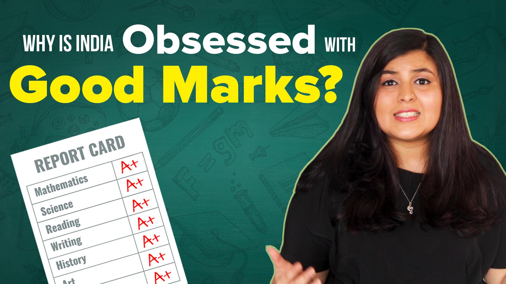Why Is India Obsessed With Good Grades?