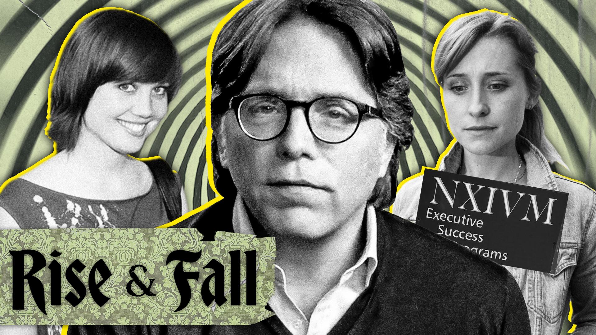 The Rise And Fall Of NXIVM