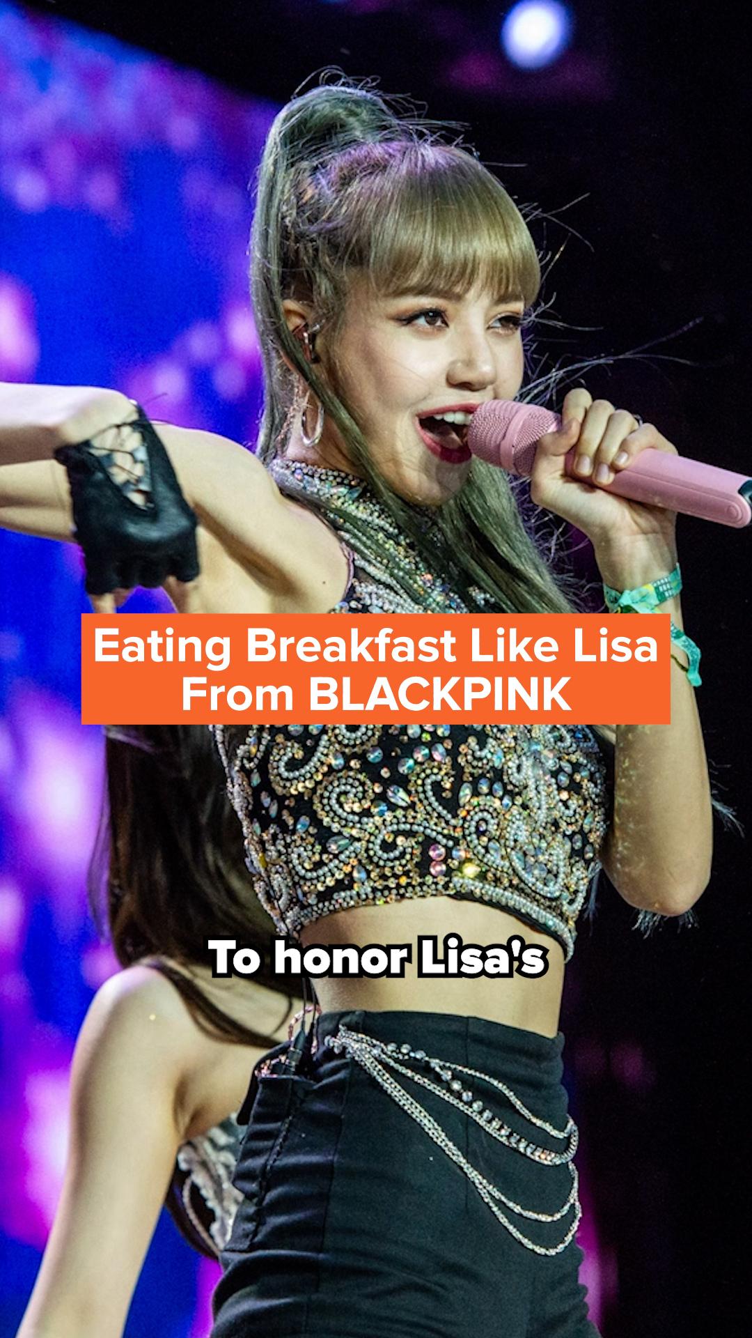 I Ate Like BLACKPINK For A Week | Lisa Breakfast