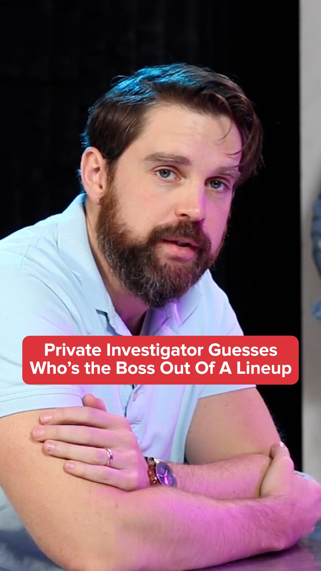 Private Investigators Guesses Who's the Boss Out Of A Lineup