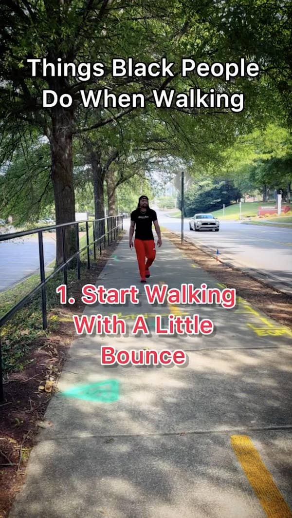 things black ppl do when walking