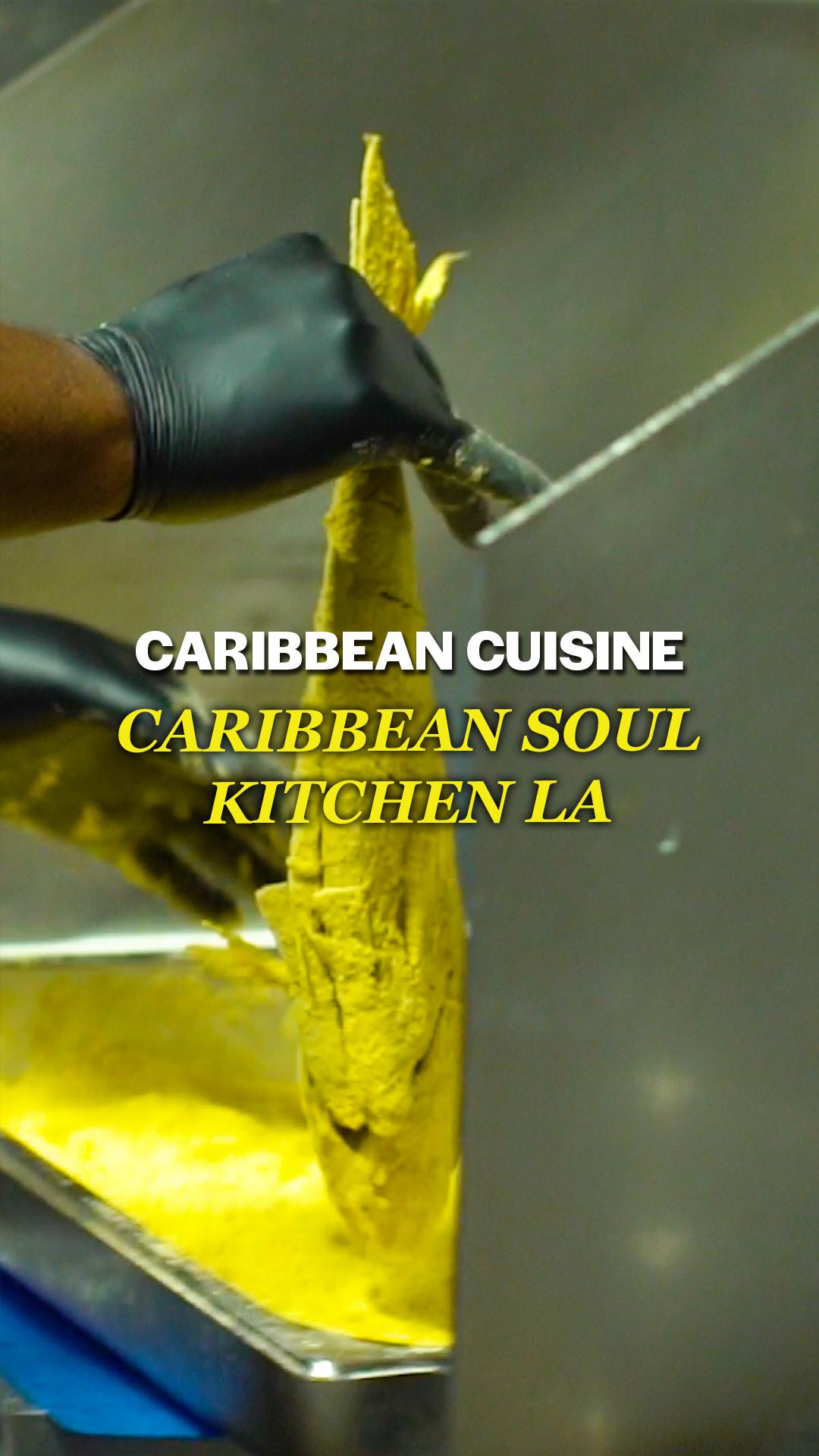 Caribbean Cuisine: Caribbean Soul Kitchen LA