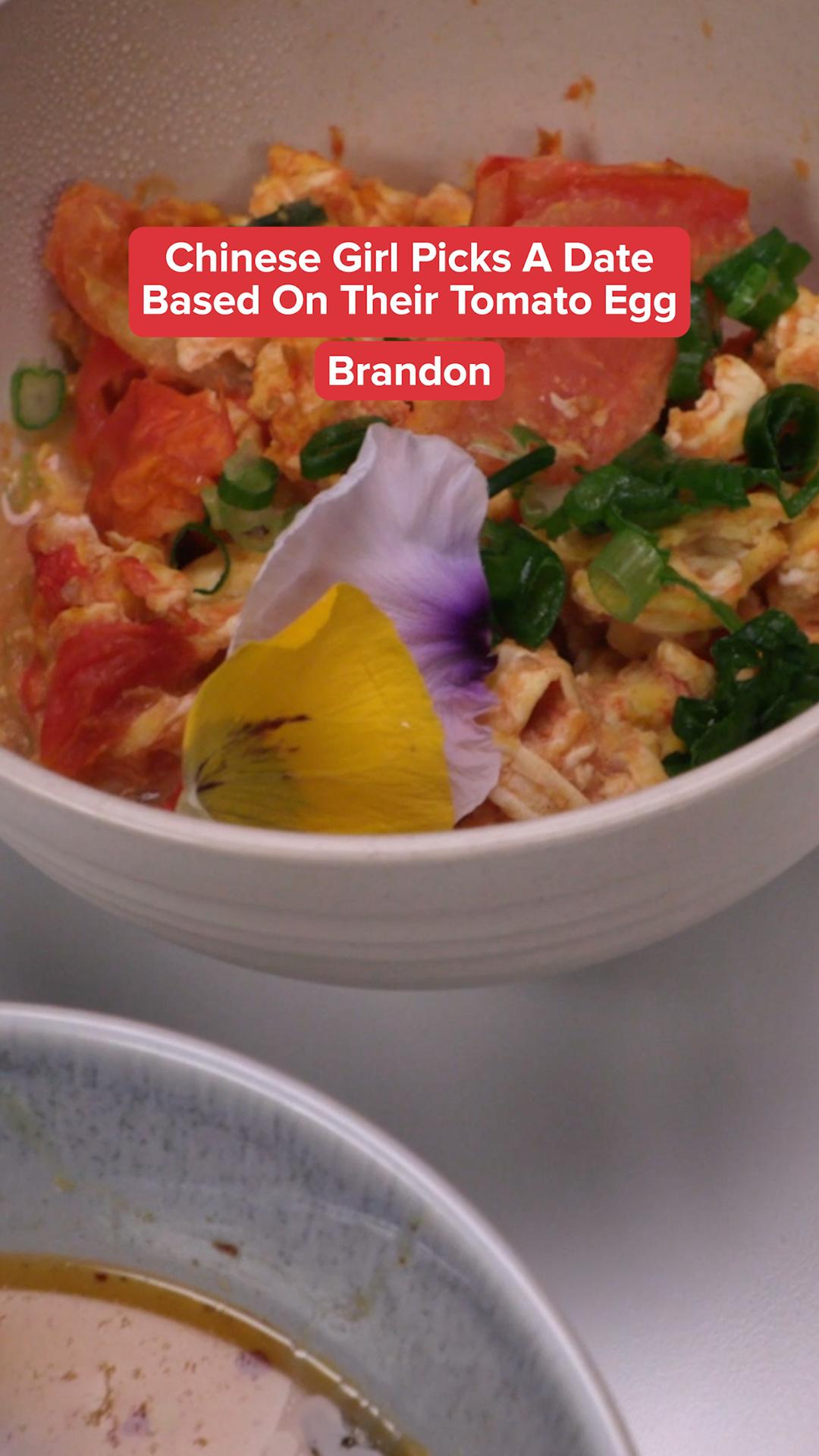 Chinese Girl Picks A Date Based On Their Tomato Egg | Brandon