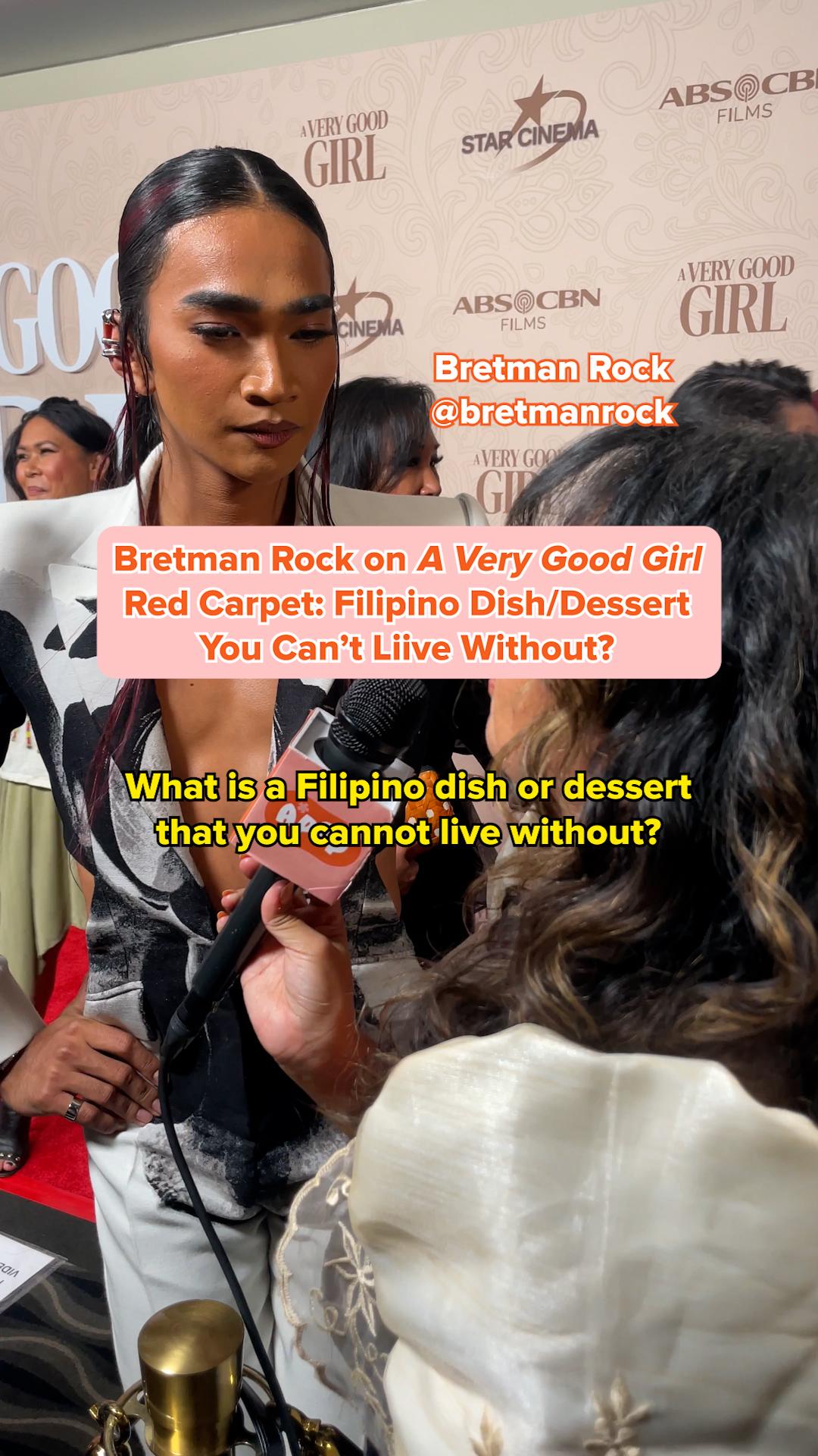 Bretman Rock on A Very Good Girl Red Carpet: Filipino Dish/Dessert You Can't Live Without?
