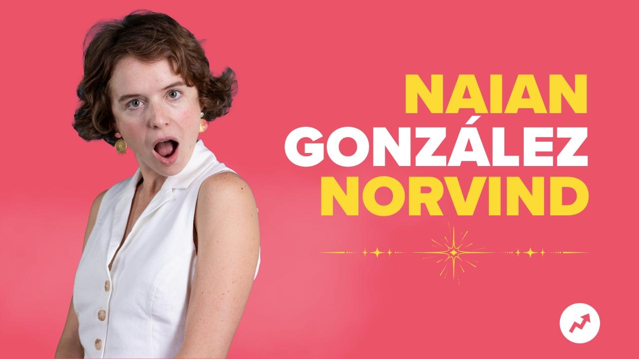 Cinco cartas con Naian Gonzalez Norvind